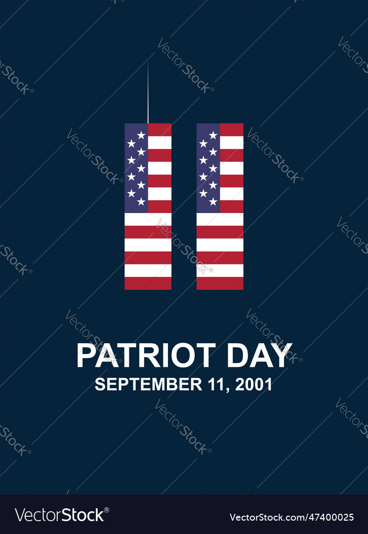 Patriot day september 11 2001 Royalty Free Vector Image