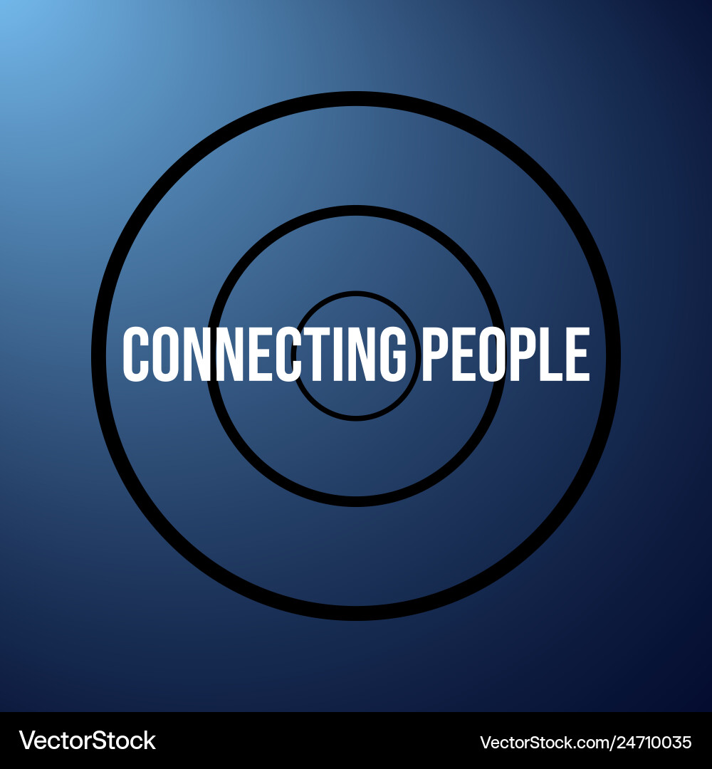 Connecting people motivation quote with modern Vector Image