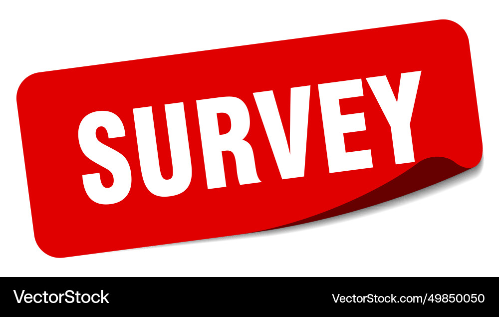 Survey sticker survey label Royalty Free Vector Image