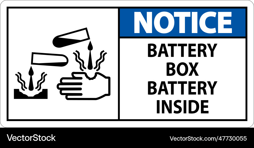 Notice battery box battery inside sign with symbol