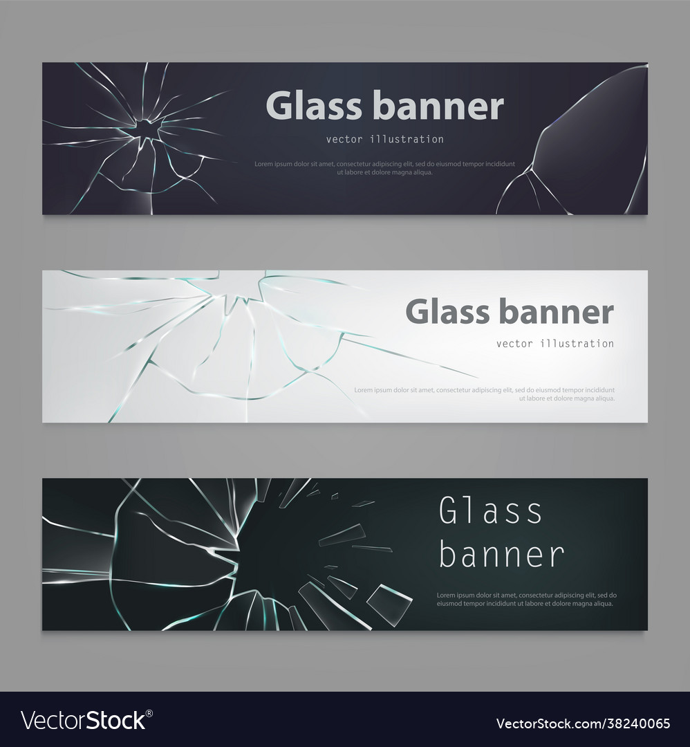 Set broken glass banners cracked glass Royalty Free Vector