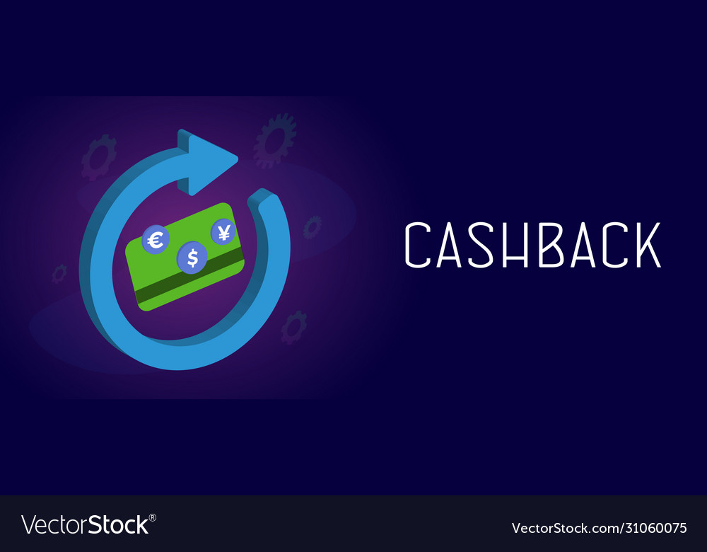 Cashback money refund and reward program concept Vector Image