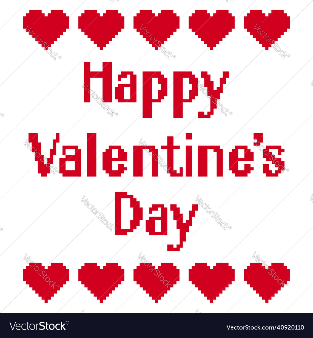 Happy valentines day poster in pixel art style Vector Image