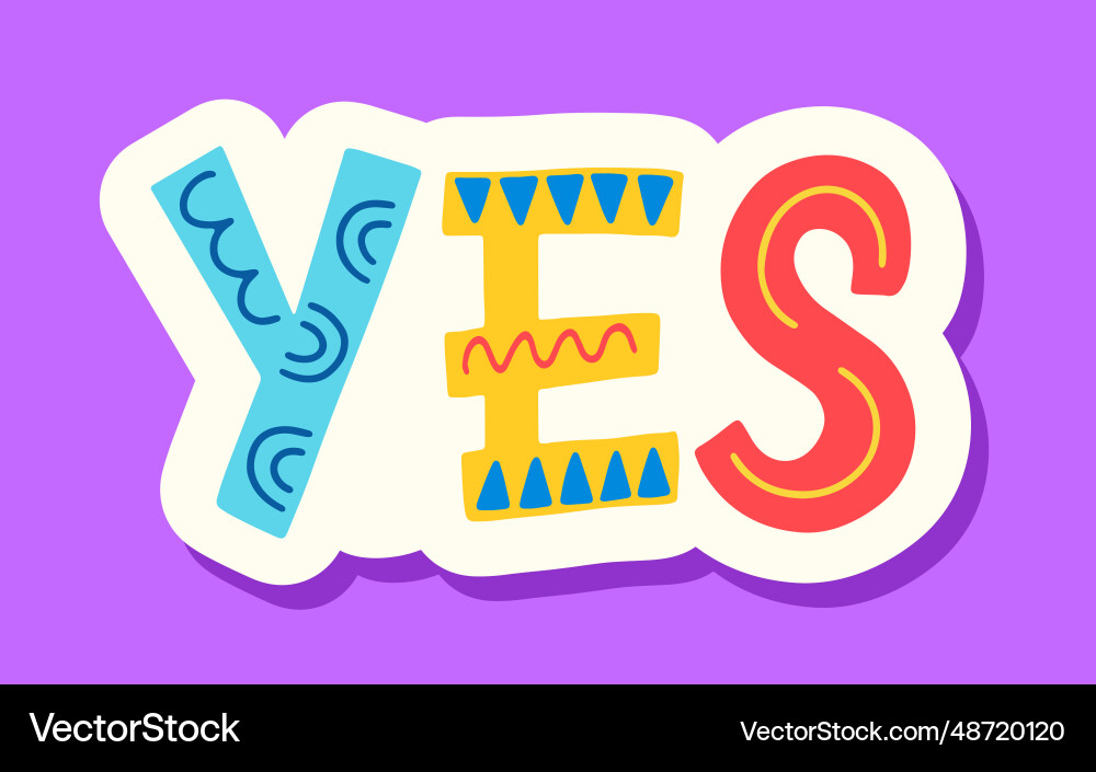 Yes decorative lettering word typography sticker Vector Image
