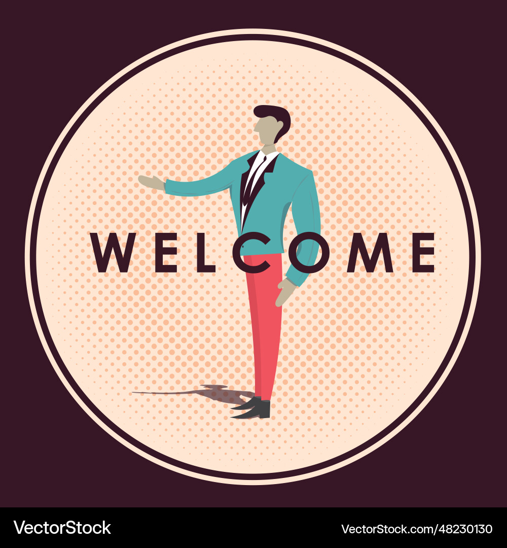 Welcome business man badge Royalty Free Vector Image