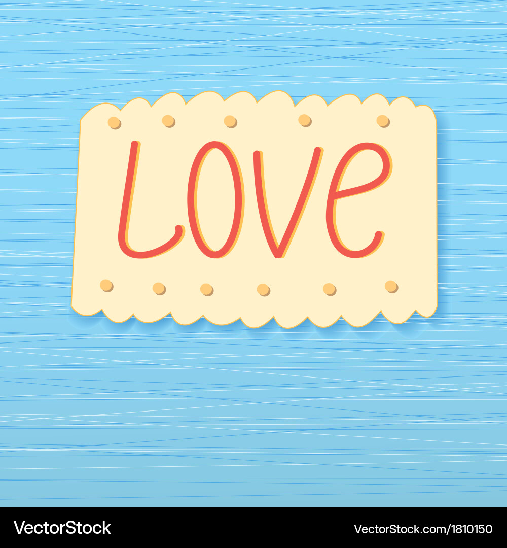 Background with the word love Royalty Free Vector Image