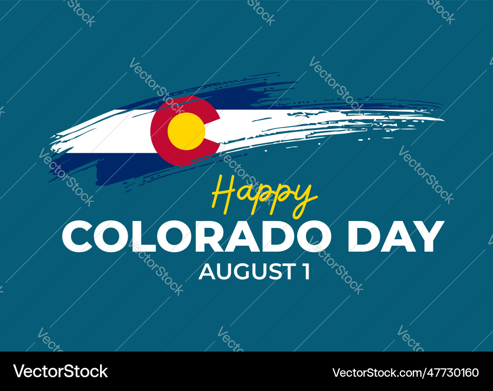 Happy colorado day august 1 text Royalty Free Vector Image