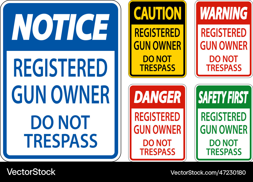 Gun owner warning sign registered owner do Vector Image