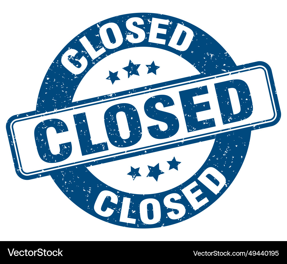 Closed stamp label round grunge sign Royalty Free Vector