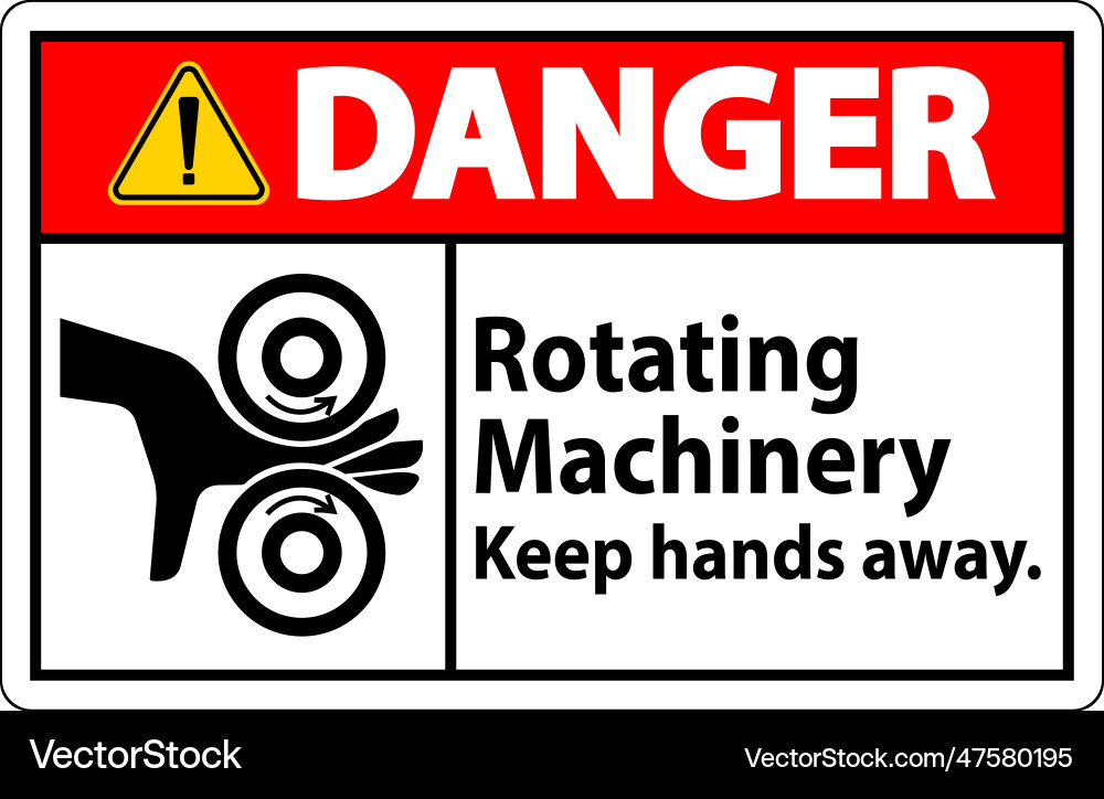 Danger sign rotating machinery keep hands away Vector Image