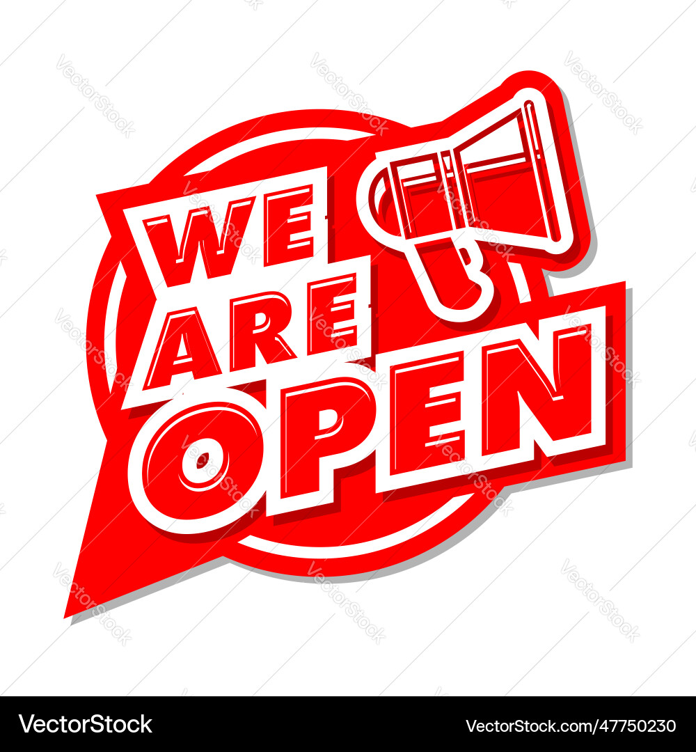 We are open sticker Royalty Free Vector Image - VectorStock