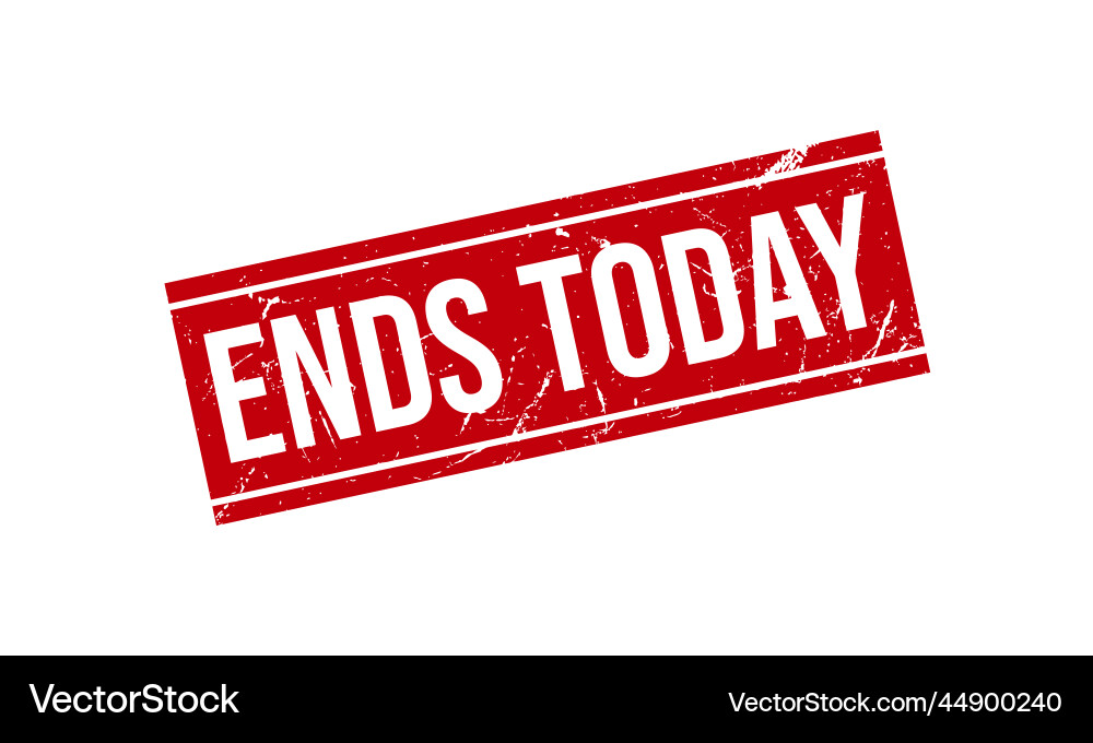 Ends today rubber stamp today rubber grunge Vector Image