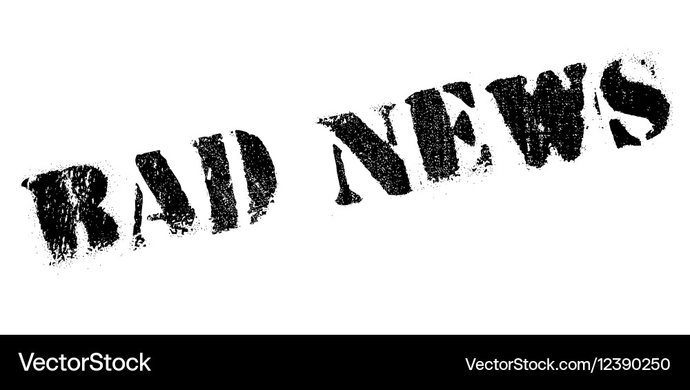 Bad news rubber stamp Royalty Free Vector Image