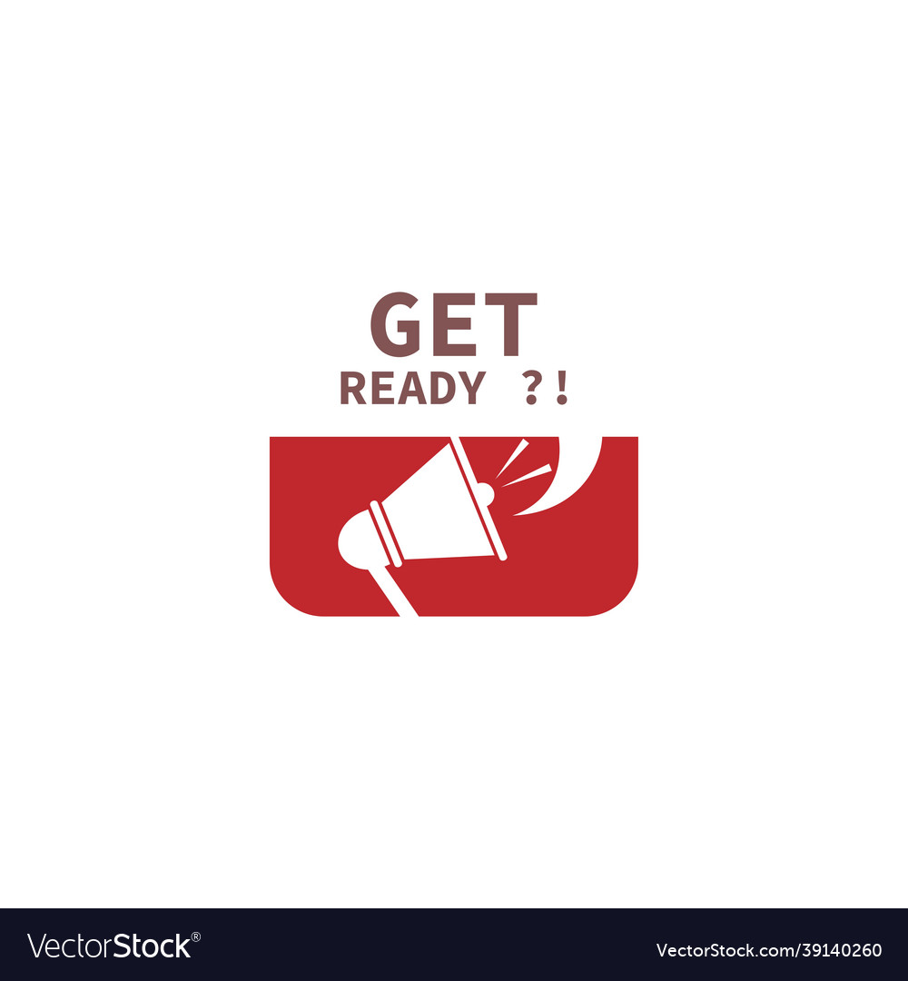 Get ready icon design template Royalty Free Vector Image Get ready icon design template Royalty Free Vector Image