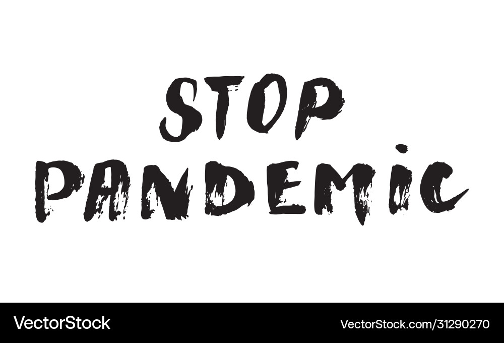 Stop pandemic lettering isolated on white Vector Image