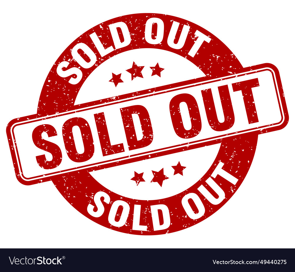Sold out stamp sold out label round grunge sign Vector Image