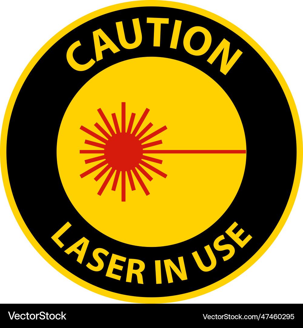 Caution laser in use symbol sign on white Vector Image