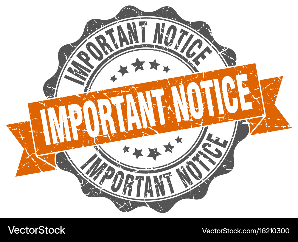 Important notice stamp sign seal Royalty Free Vector Image