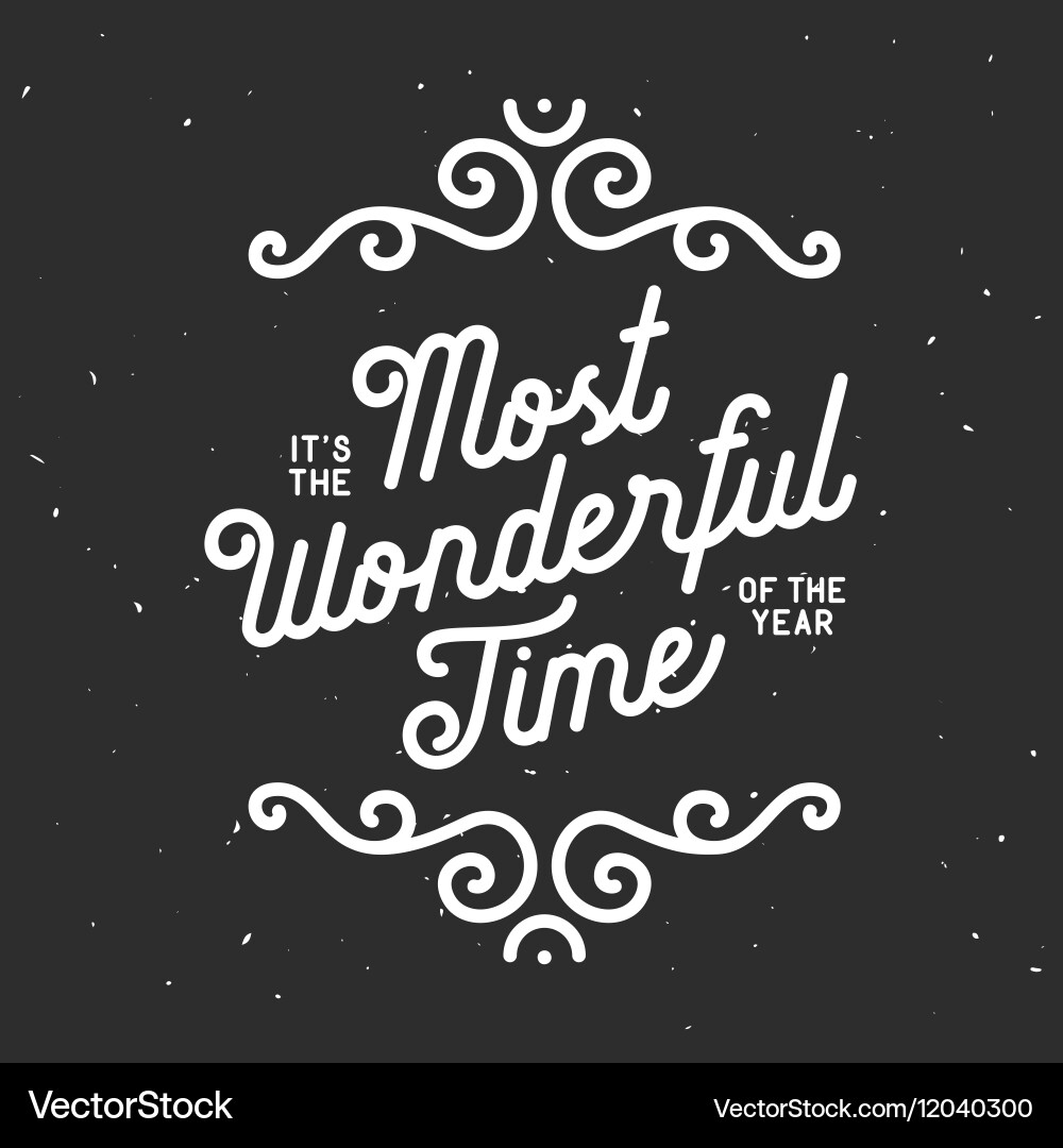 It is most wonderful time year Royalty Free Vector Image
