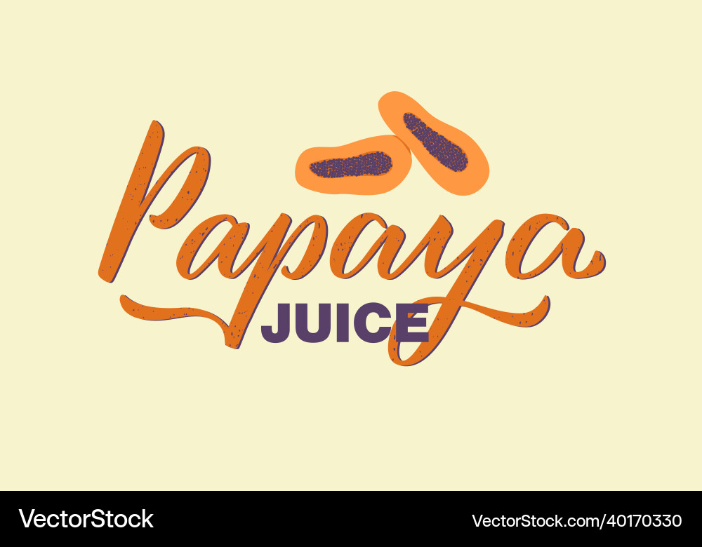 Papaya juice orange handwritten text with texture Vector Image