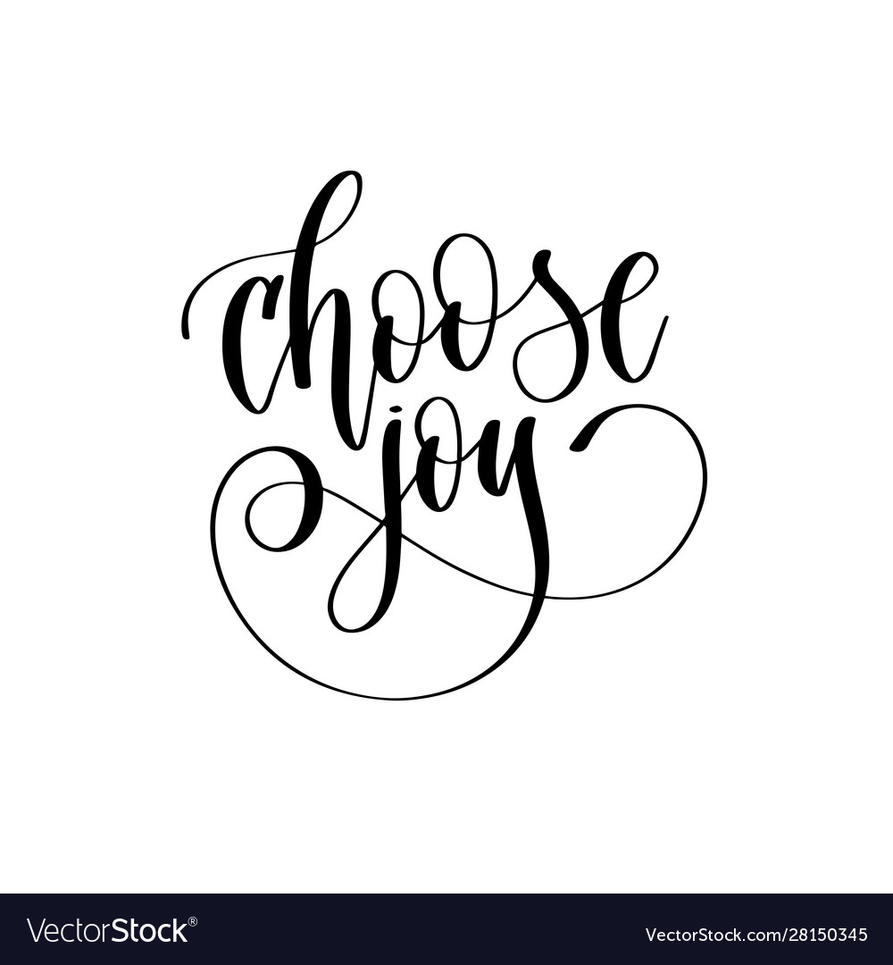 Choose joy - hand lettering inscription text Vector Image