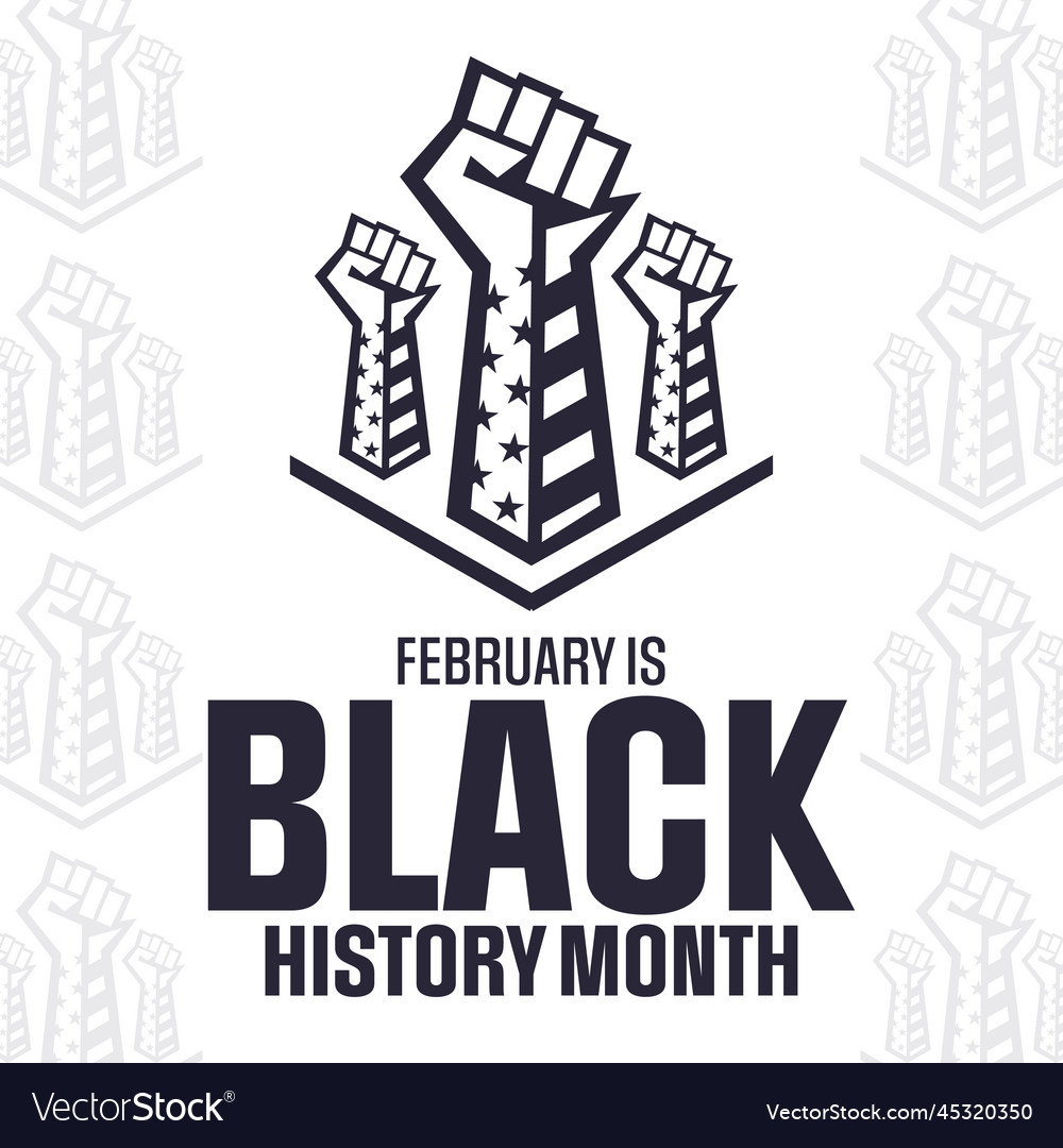 February is black history month Royalty Free Vector Image
