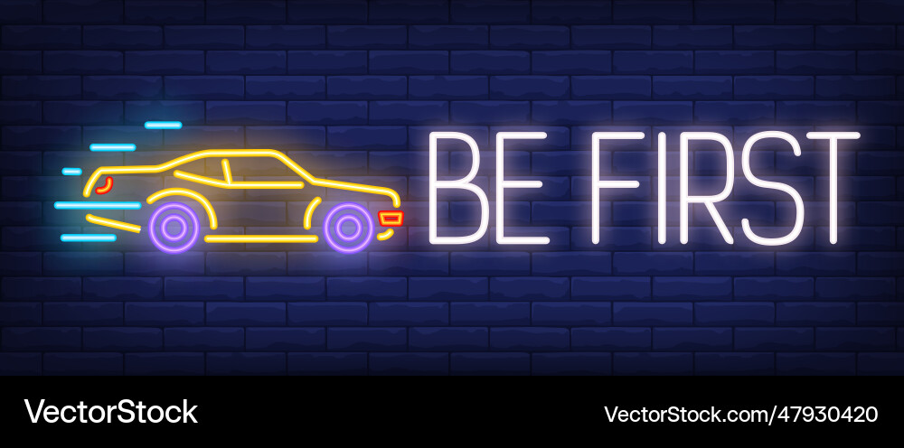 Be first neon sign automobile on brick background Vector Image