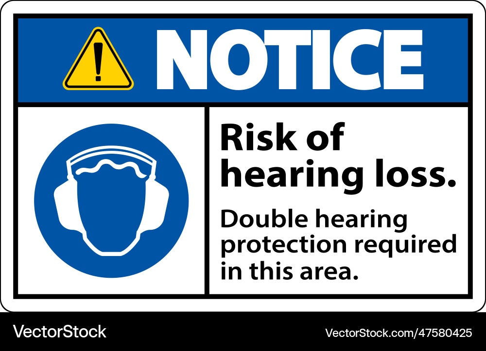 Notice double hearing protection sign on white Vector Image