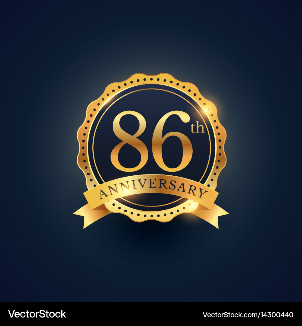 86th anniversary celebration badge label Vector Image