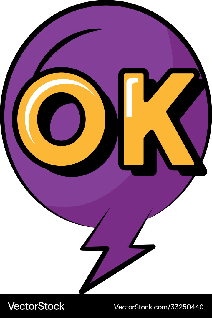 Speech bubble with ok word pop art flat style Vector Image