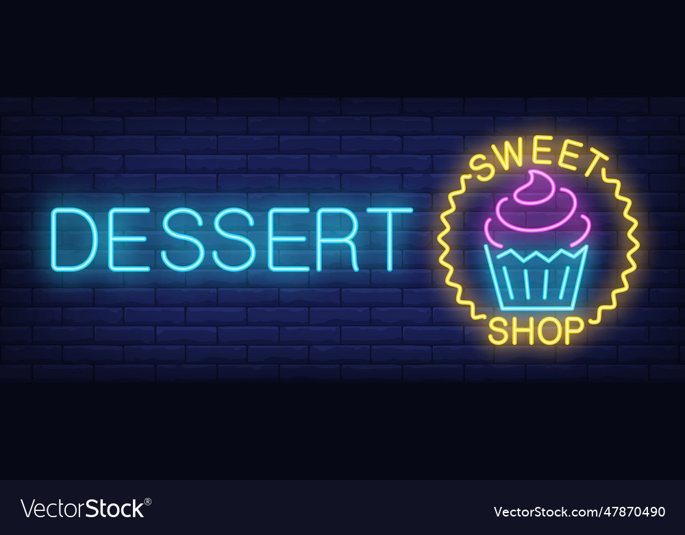 Dessert sweet shop neon sign Royalty Free Vector Image