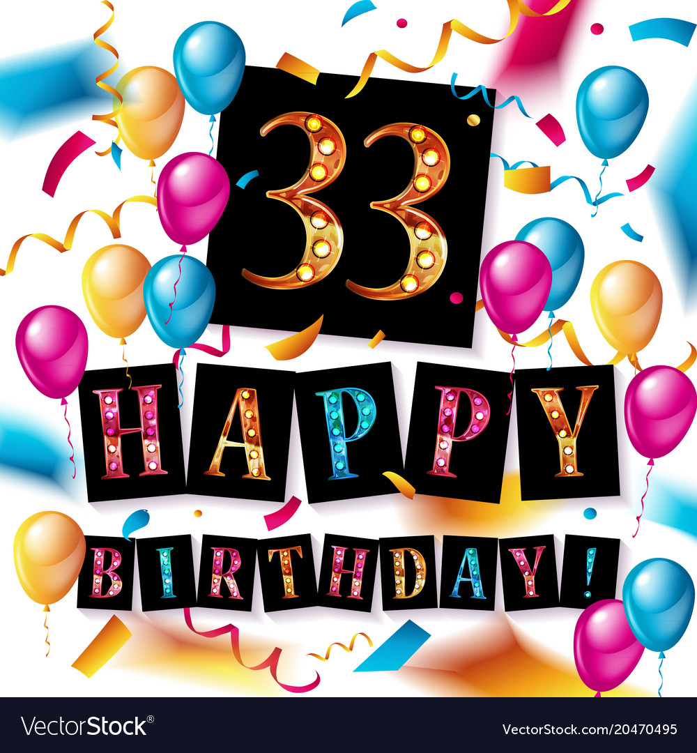 Happy Birthday 33 Years Anniversary Royalty Free Vector