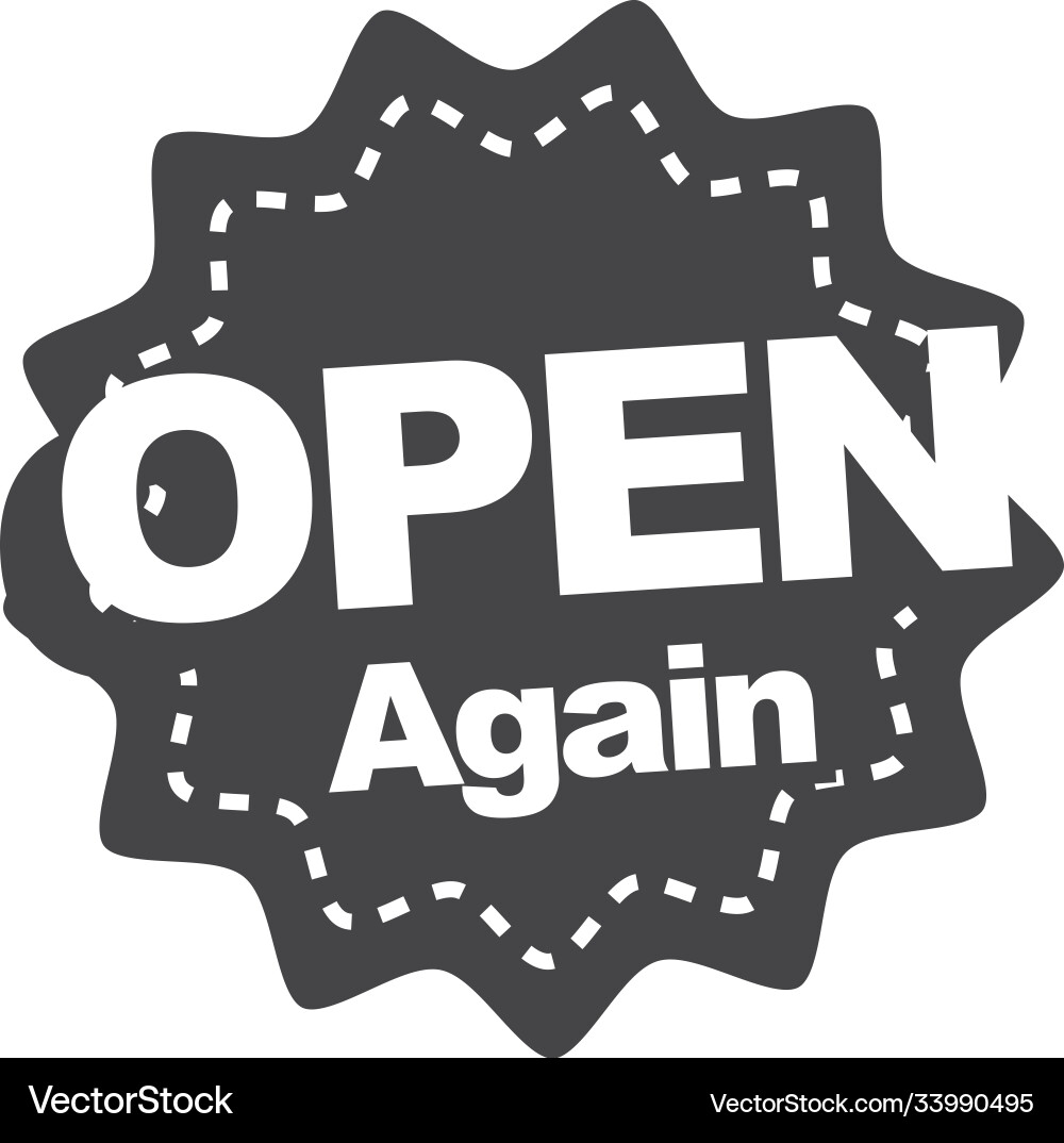 Open again business sticker label silhouette icon Vector Image