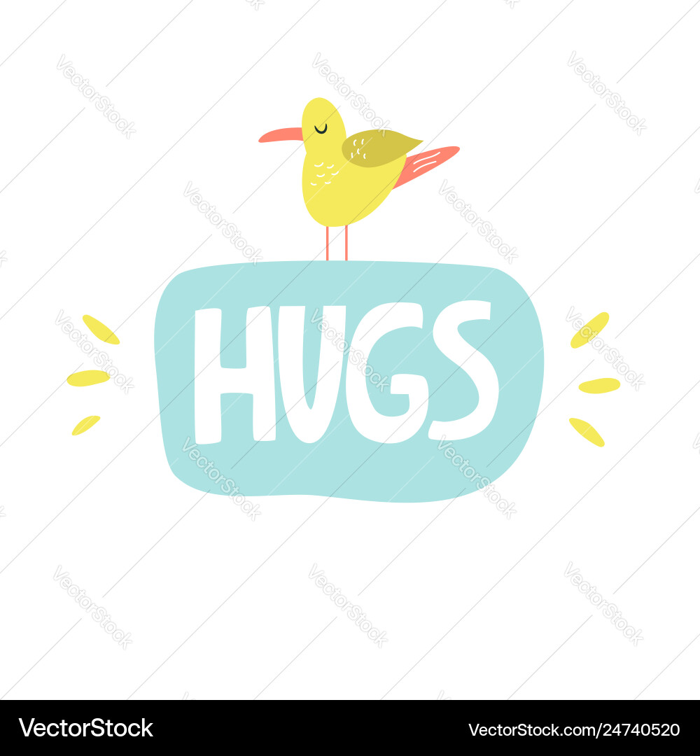 Mischievous lettering text hugs with funny seagull