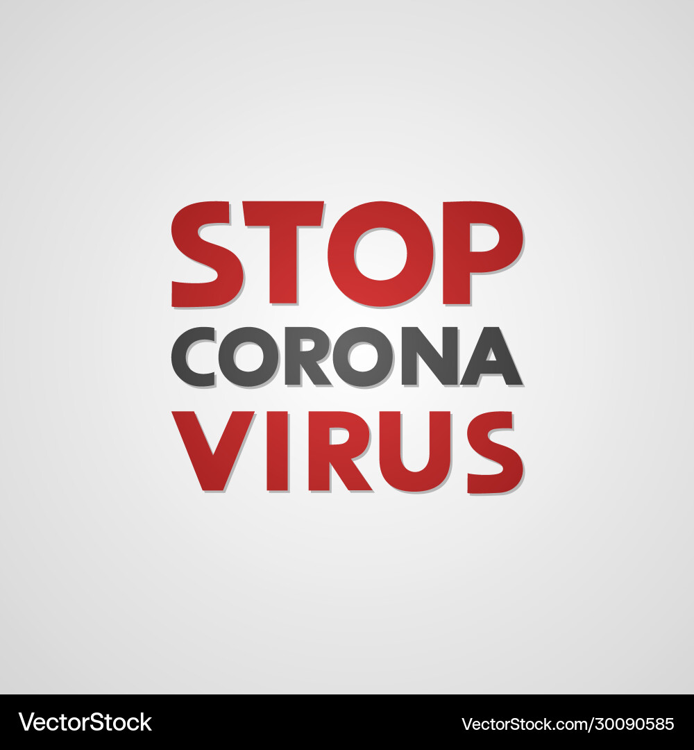 Design stop coronavirus message Royalty Free Vector Image