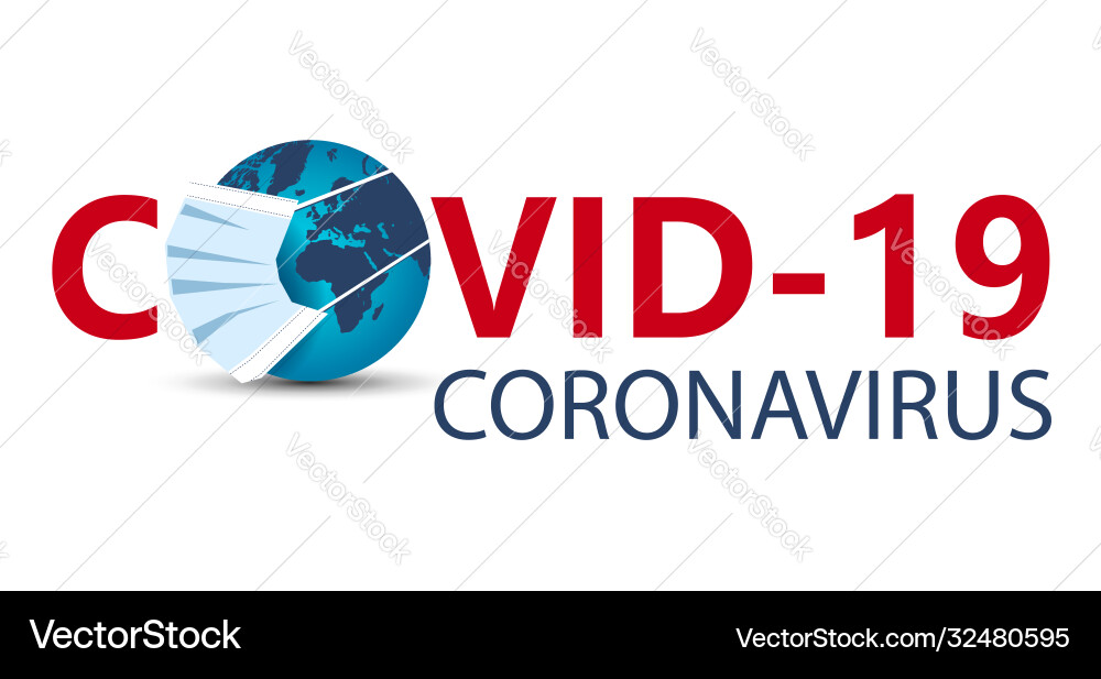 World corona virus attack concept worldearth Vector Image