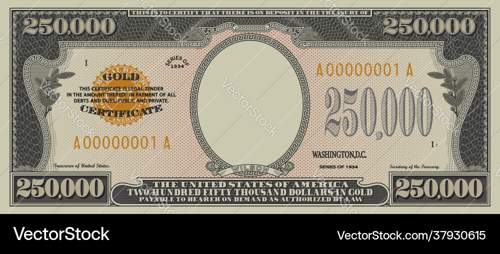 Fictional obverse a gold certificate 250000 Vector Image