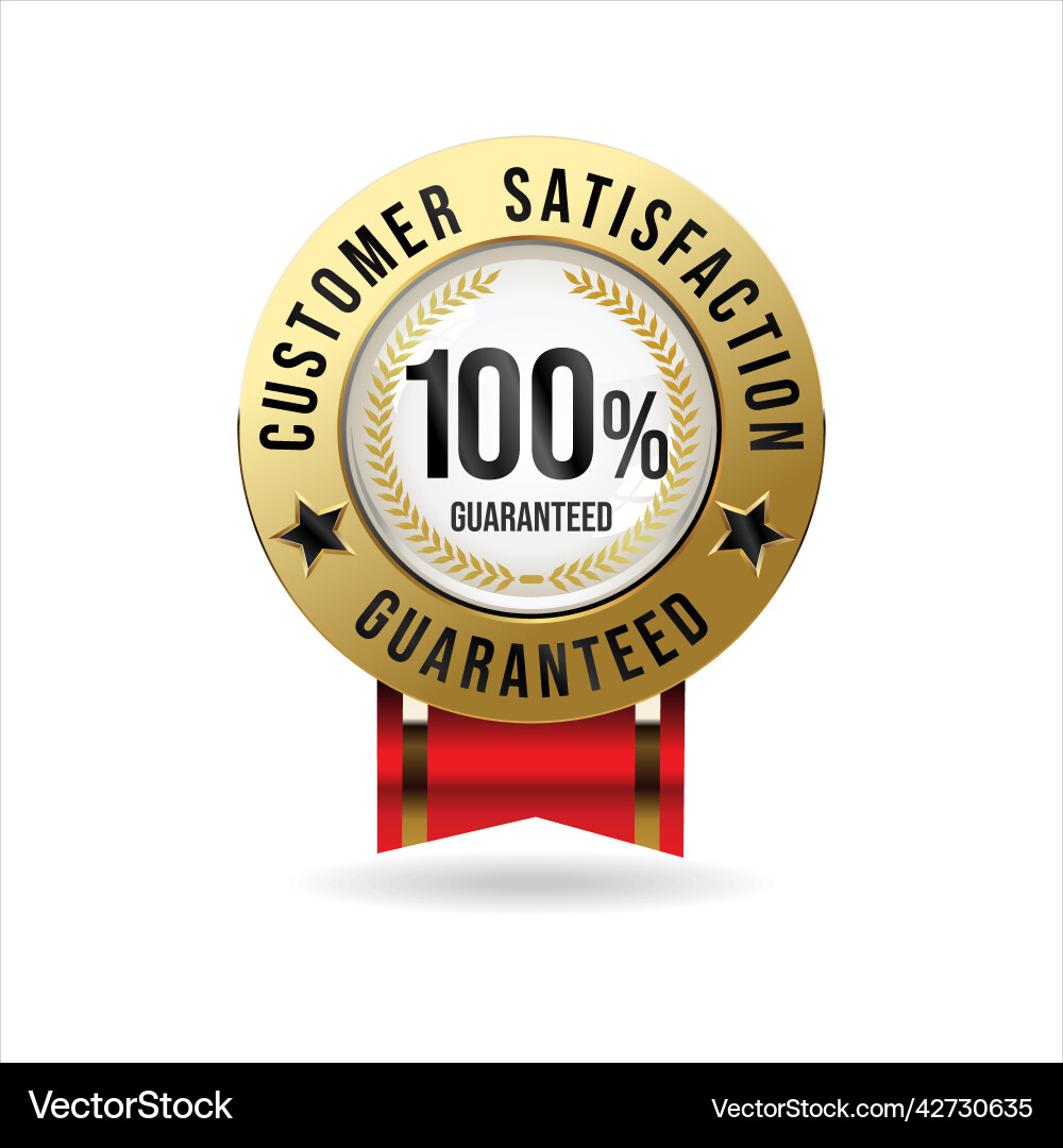 Customer satisfaction guaranteed hundred percent Vector Image