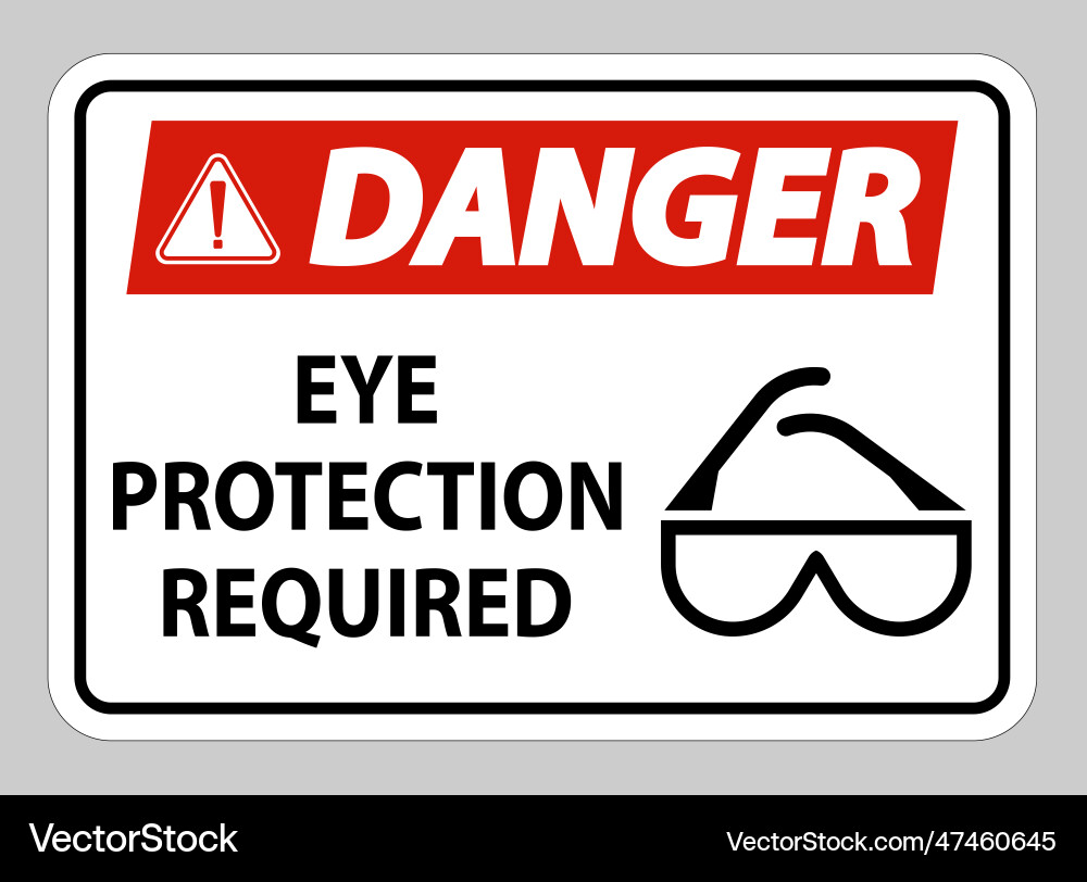 Danger sign eye protection required on white Vector Image