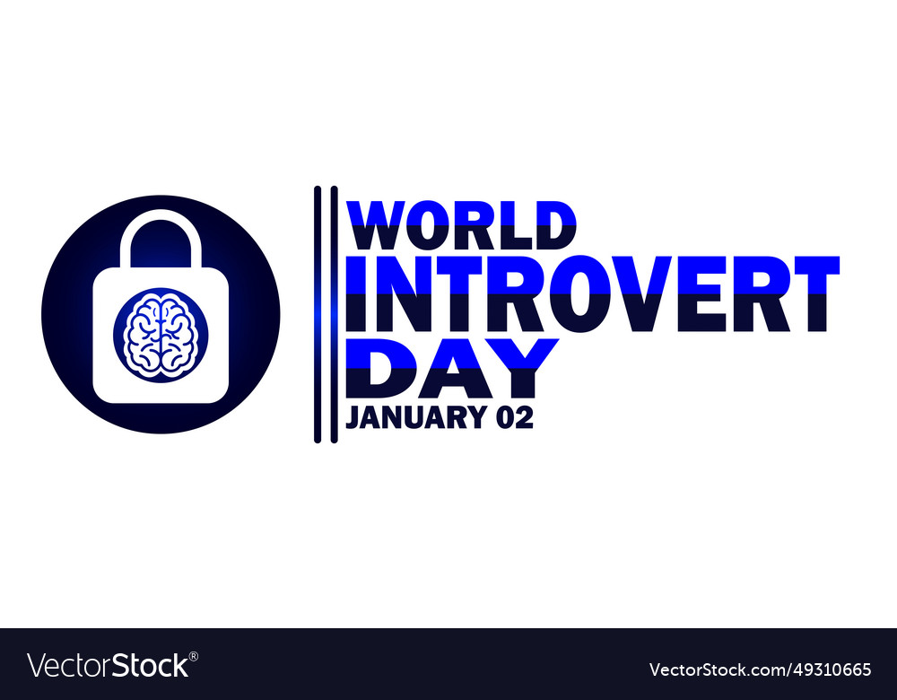 World Introvert Day Royalty Free Vector Image Vectorstock