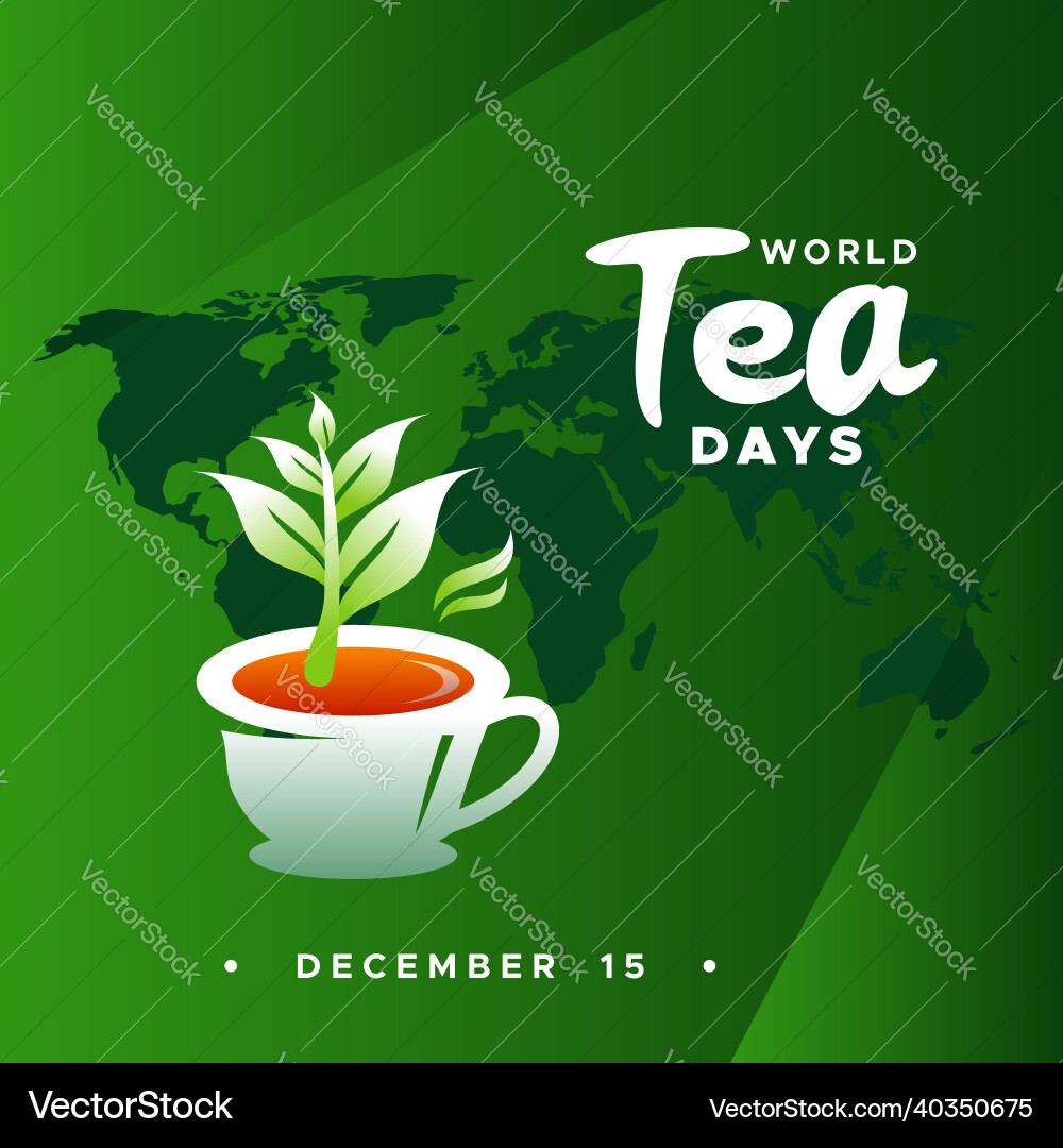 World tea day design background for greeting Vector Image