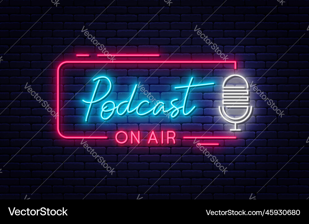 Podcast neon signboard on air light Royalty Free Vector