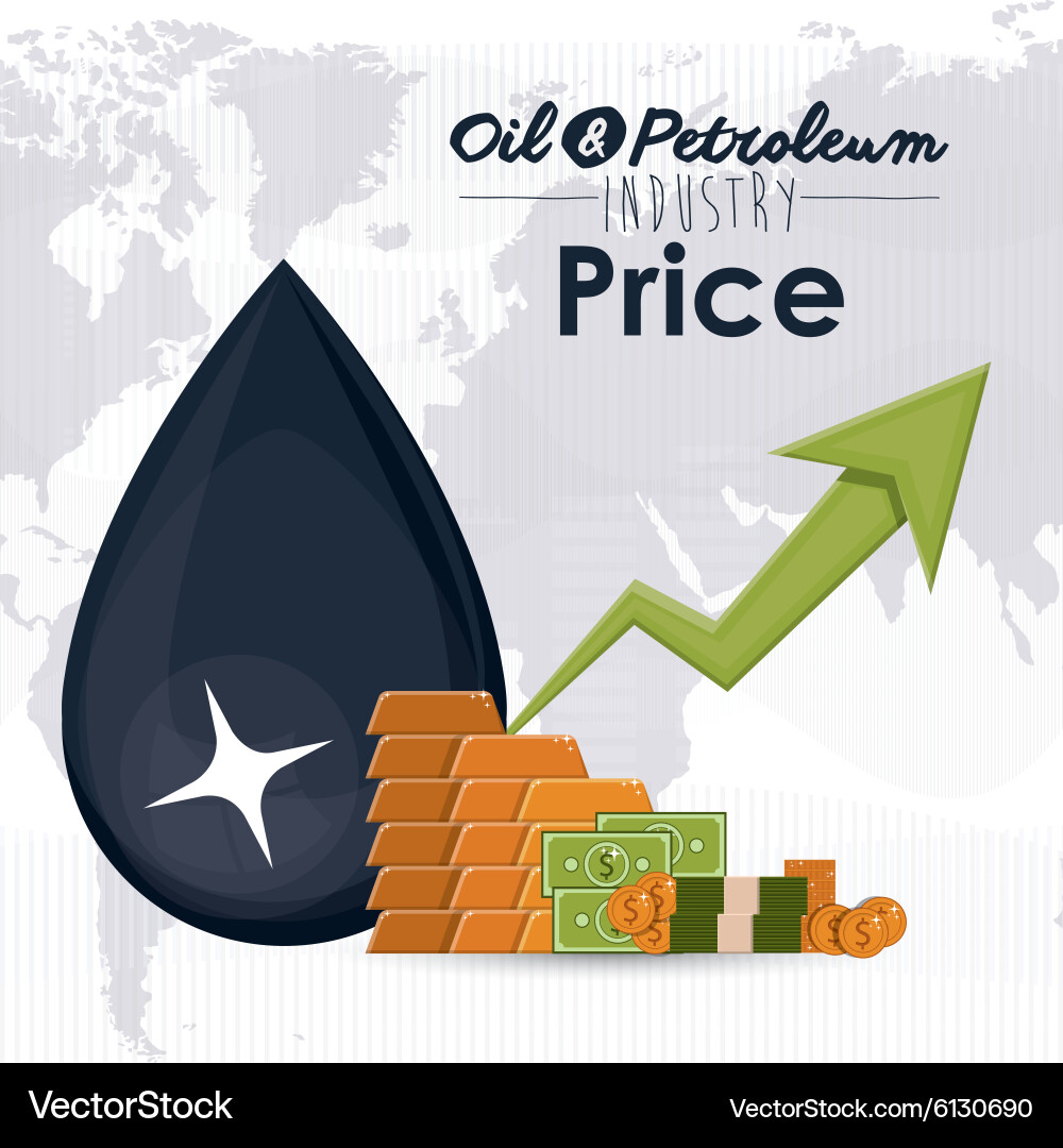 Oil and petroleum prices Royalty Free Vector Image