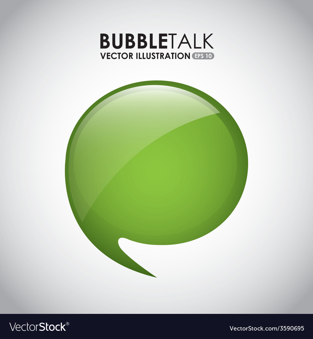 Bubble talk Royalty Free Vector Image - VectorStock
