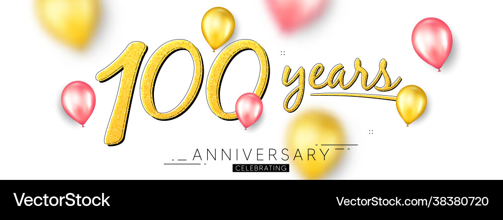 100 years anniversary hundred years celebration Vector Image