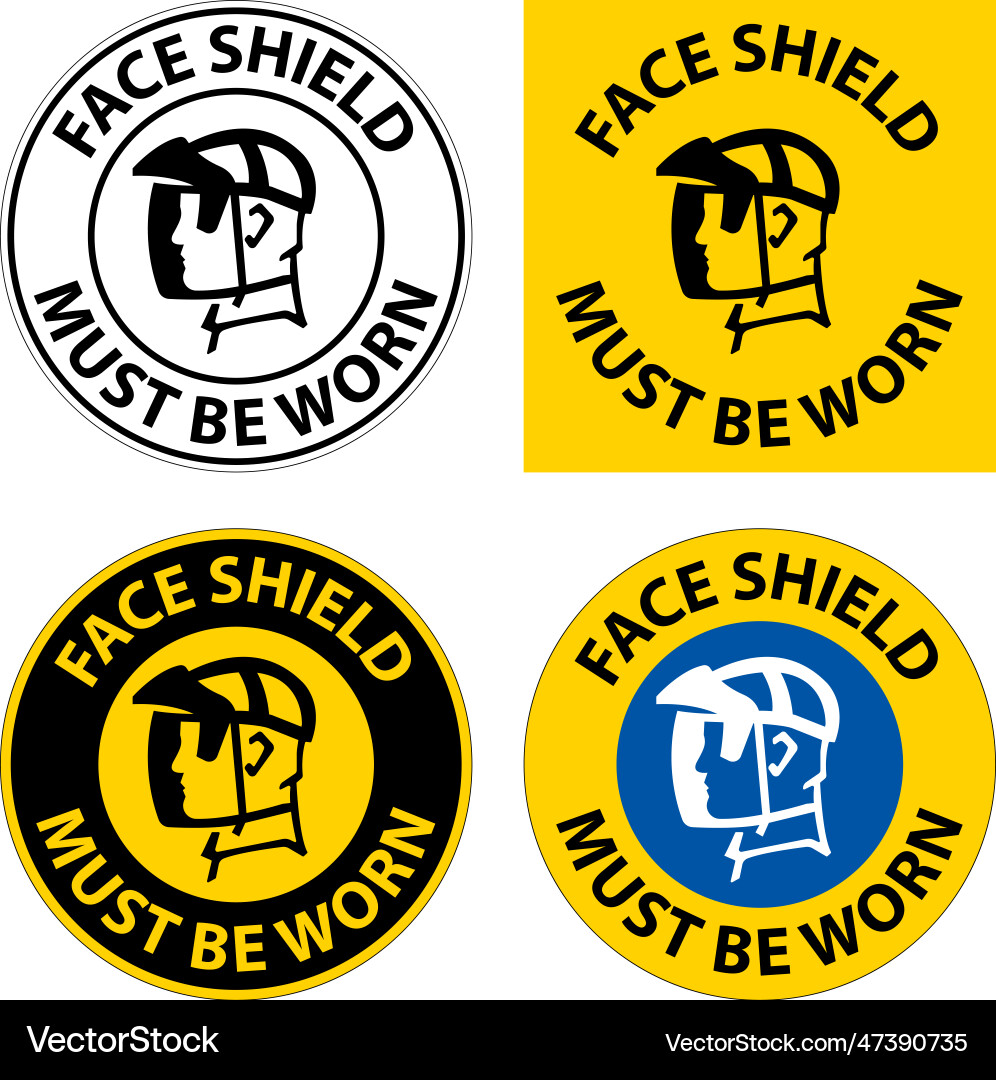 Notice face shield must be worn sign on white Vector Image