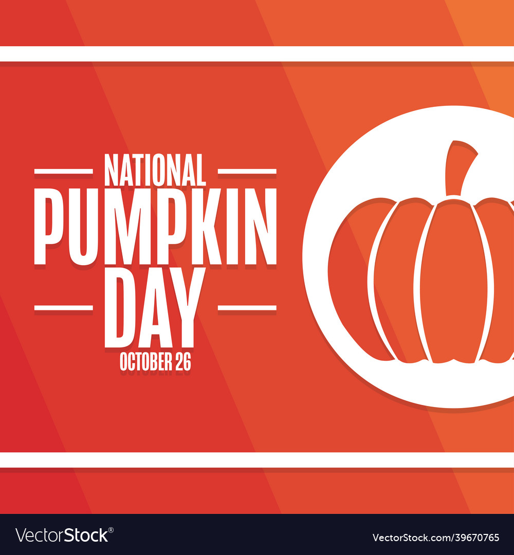 National pumpkin day october 26 holiday concept Vector Image