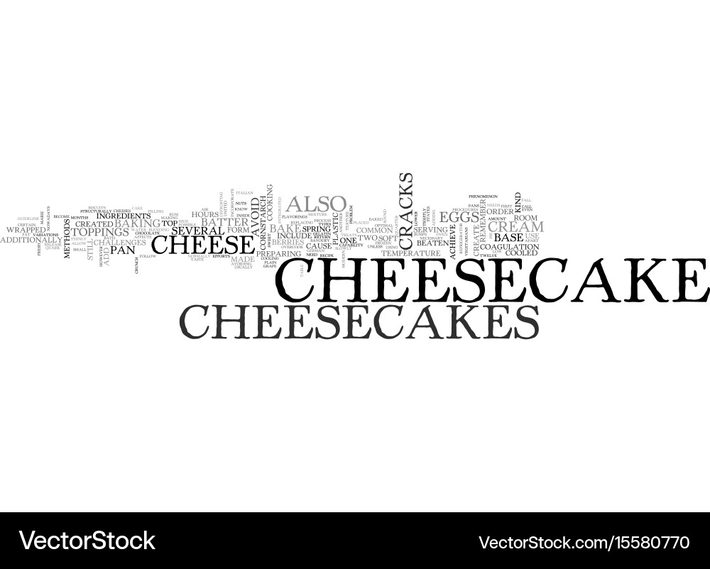 What you need to know about cheesecakes text word Vector Image