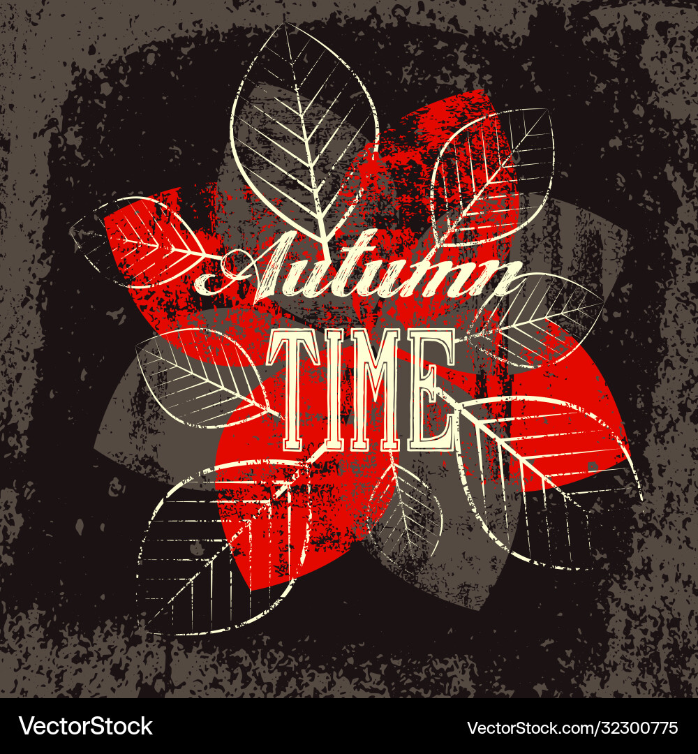 Autumn time typographical vintage grunge poster Vector Image