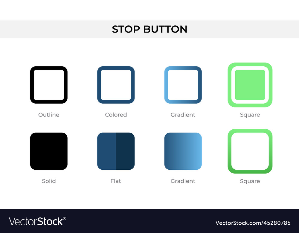 Stop button icon in different style button Vector Image
